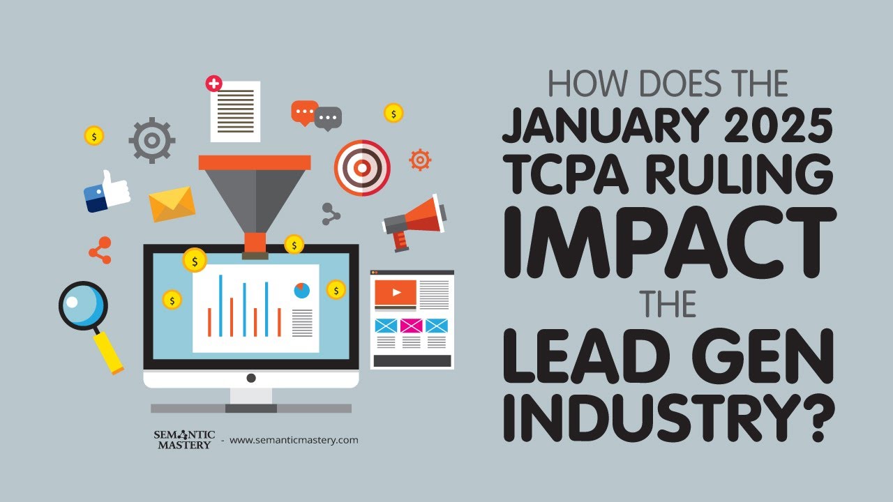 Understanding the New TCPA Rules: How to Adapt Your Lead Generation ...