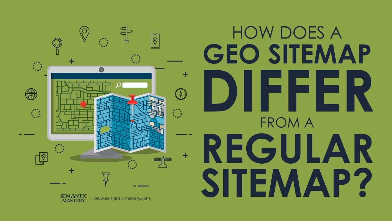 Understanding Geosite Maps and Schema for Local SEO - Semantic Mastery