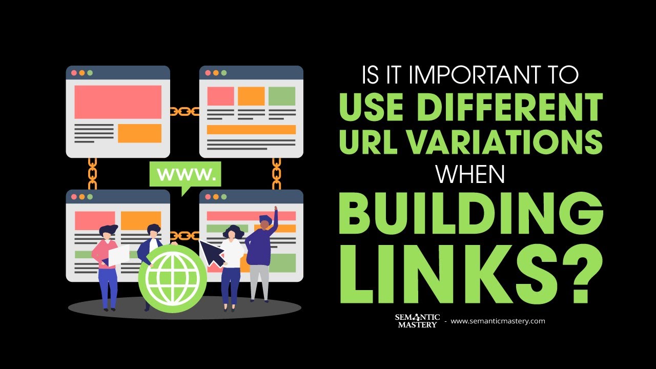 Link Building Stop Using Outdated Url Variations Semantic Mastery 9424