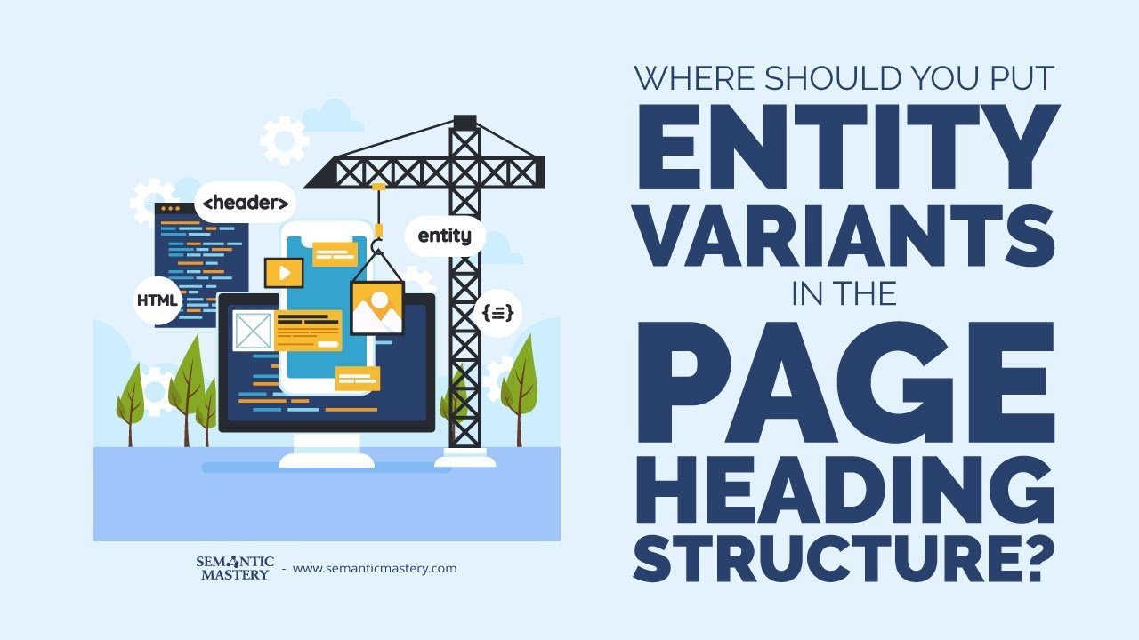 Entity-Based SEO: The Ultimate Optimization Guide - Semantic Mastery